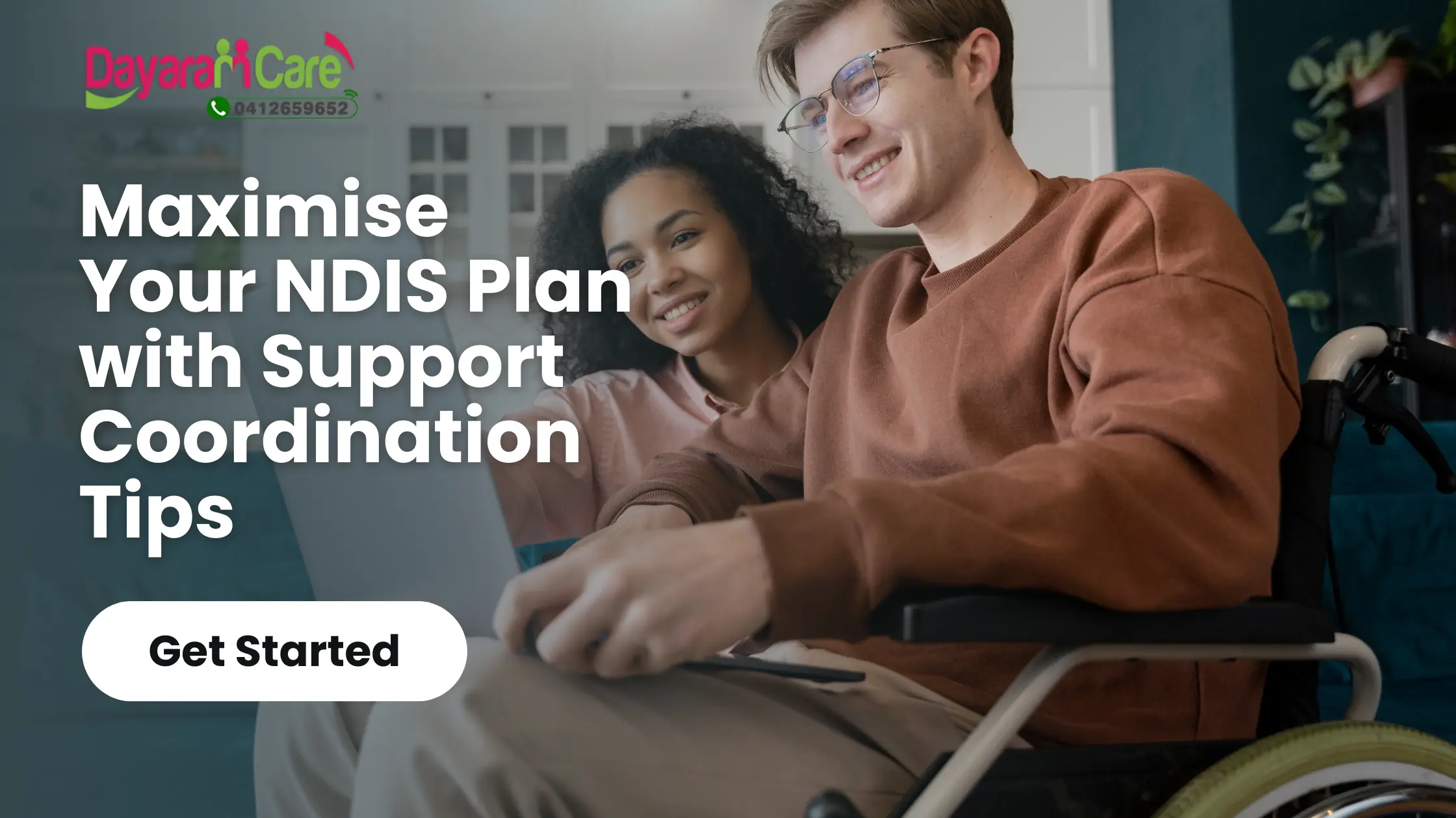 Maximise Your NDIS Plan with Expert Support Coordinators